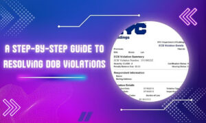 A Step-by-Step Guide to Resolving DOB Violations - Violation Watch